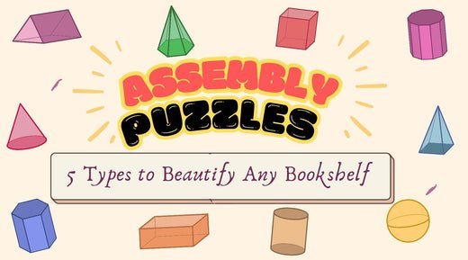 Assembly Puzzles: 5 Types to Beautify Any Bookshelf – Bookshelf Memories